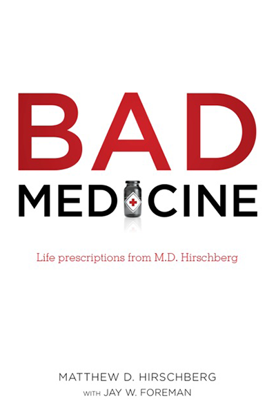 Bad Medicine – Jay W. Foreman